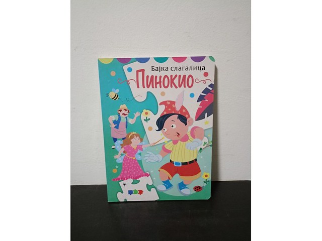 Bajka slagalica: Pinokio - Grupa autora