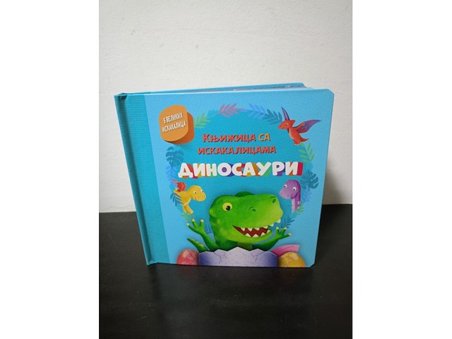 Knjižica sa iskakalicama: Dinosauri - Grupa autora