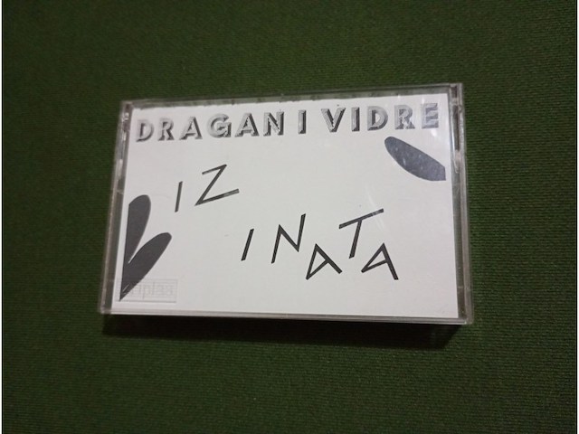 Dragan i Vidre - Iz Inata