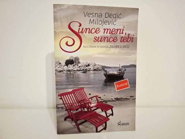 Sunce meni, sunce tebi - Vesna Dedić Milojević
