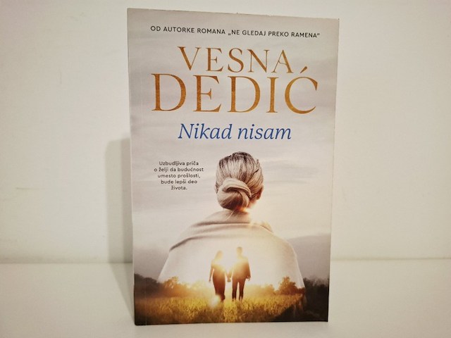 Nikad nisam - Vesna Dedić