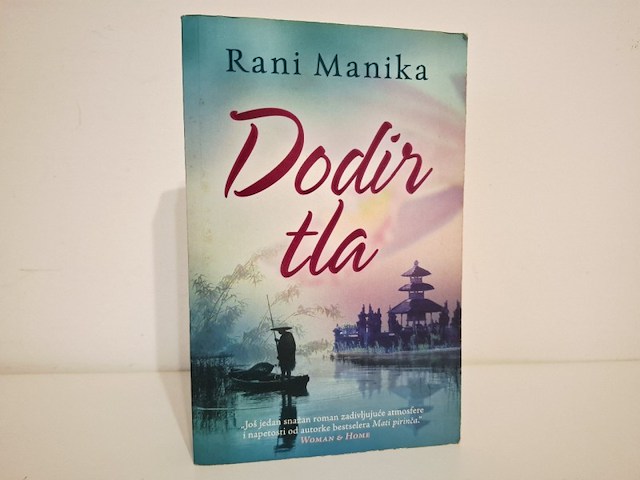 Dodir tla - Rani Manika