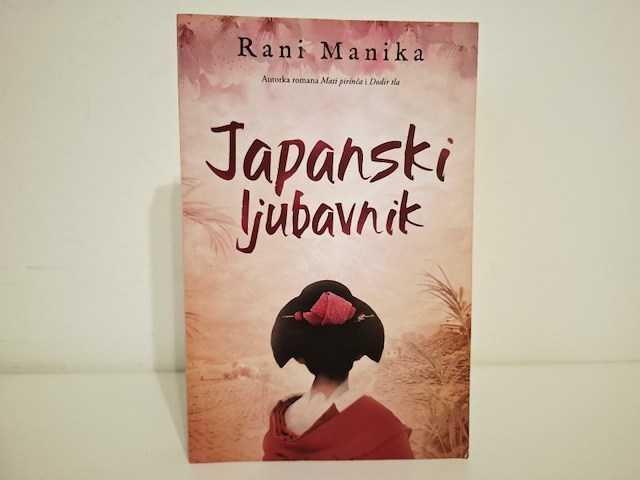 Japanski ljubavnik - Rani Manika