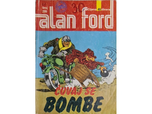 Alan Ford br. 299 - Čuvaj se bombe