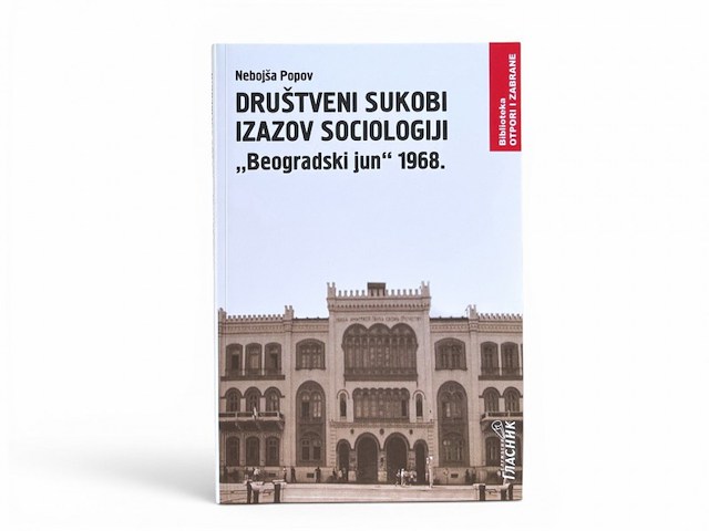Društveni sukobi - izazov sociologiji - Nebojša Popov