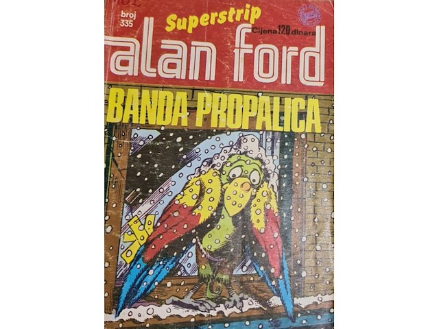 Alan Ford br. 335 - Banda propalica