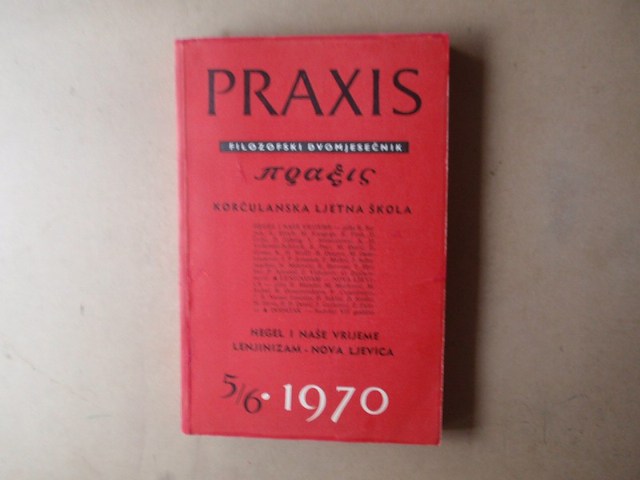 PRAXIS FILOZOFSKI ČASOPIS 5 / 6  - 1970