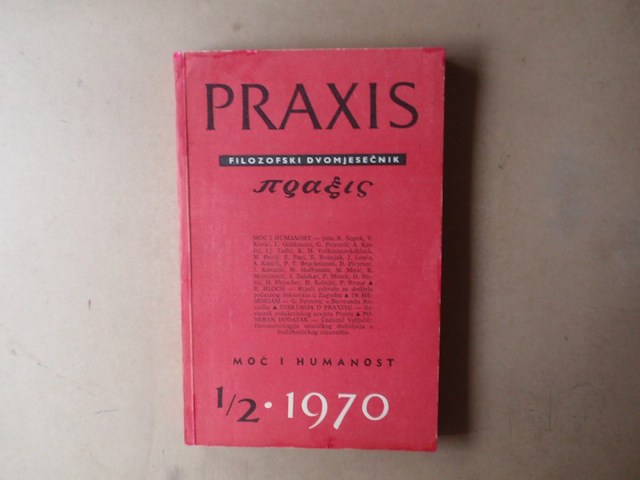 PRAXIS FILOZOFSKI ČASOPIS 1 / 2 - 1970