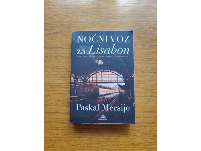 NOĆNI VOZ ZA LISABON Paskal Mersije