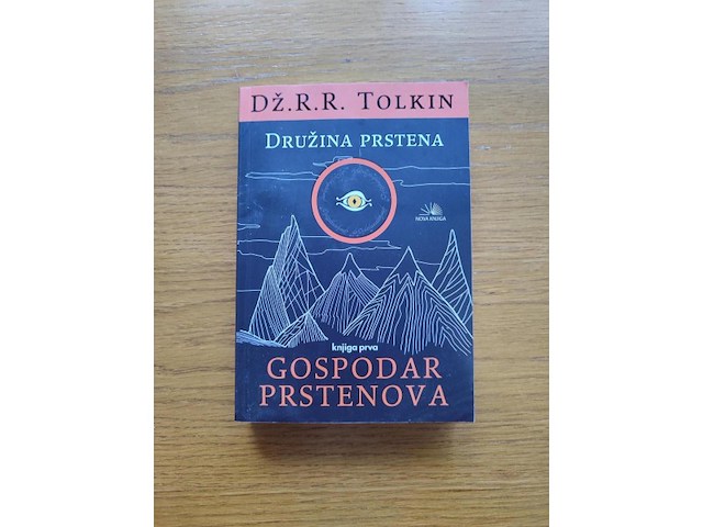 DRUŽINA PRSTENA - Dž. R. R. Tolkin