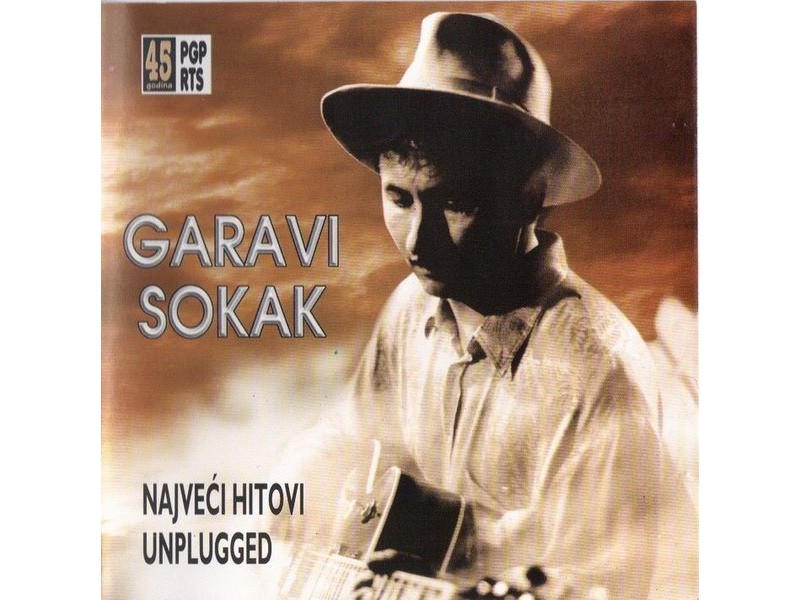Garavi Sokak – Najveći Hitovi Unplugged