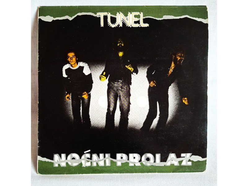 TUNEL! PRVI LP KULTNE BEOGRADSKE ROCK GRUPE! 5,5!