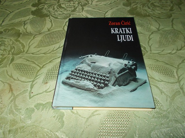 Kratki ljudi - Zoran Ciric