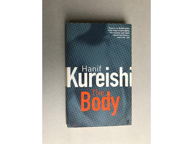 The Body - Hanif Kureishi