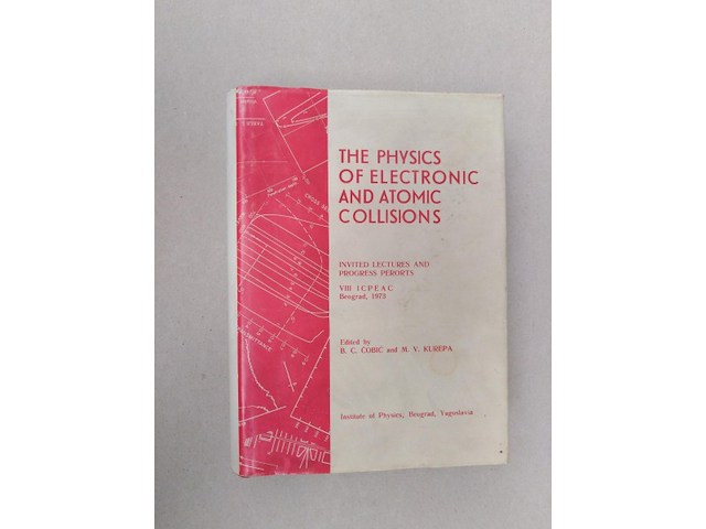 The Physics of Electronic and Atomic Collisions