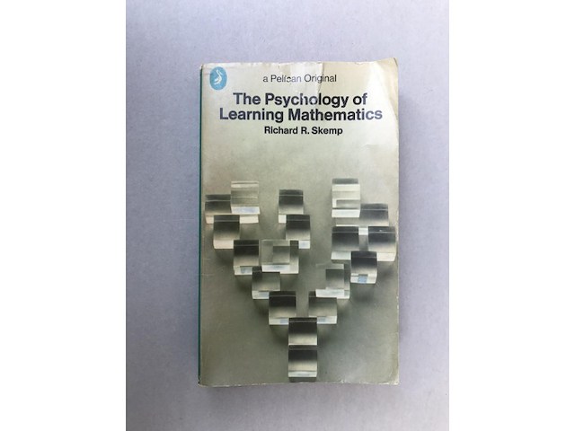 The Psychology of Learning Mathematics
