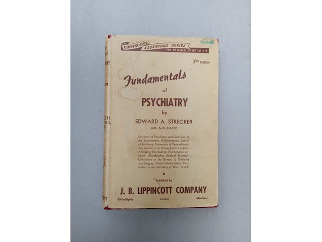 Edward A. Strecker - Fundamentals of psychiatry
