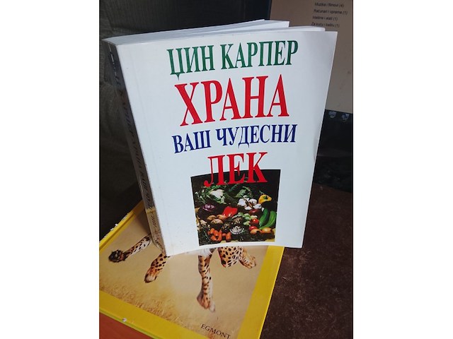 HRANA VAŠ ČUDESNI LEK - Džin Karper
