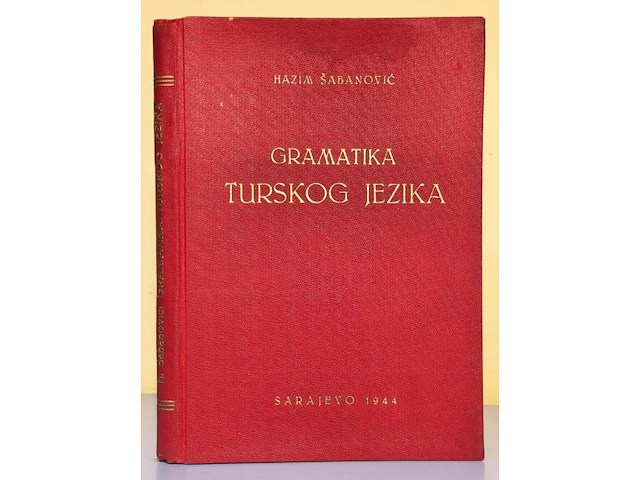 GRAMATIKA TURSKOG JEZIKA Hazim Šabanović