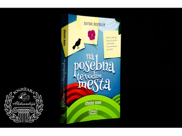 NA POSEBNA TE VODIM MESTA - Dženifer Niven