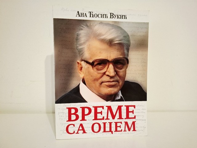 Vreme sa ocem - Ana Ćosić Vukić