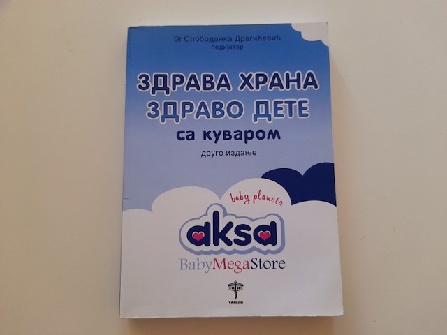 Zdrava hrana, zdravo dete - sa kuvarom