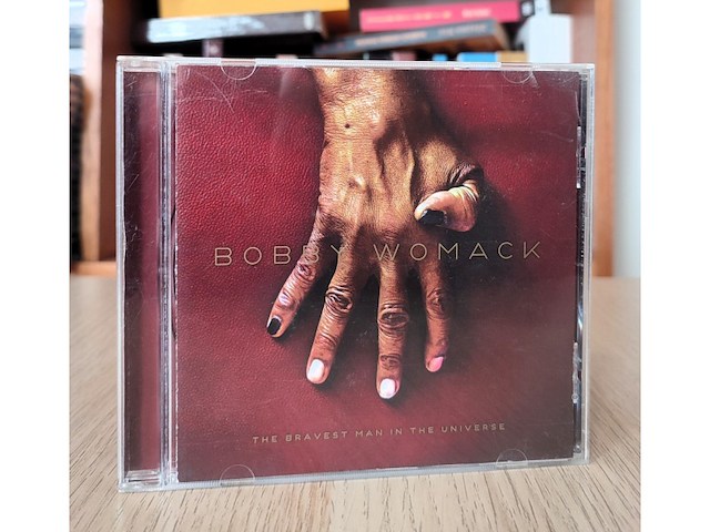 Bobby Womack - The Bravest Man In The Universe , EU