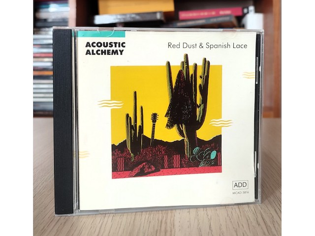 Acoustic Alchemy - Red Dust &; Spanish Lace , USA