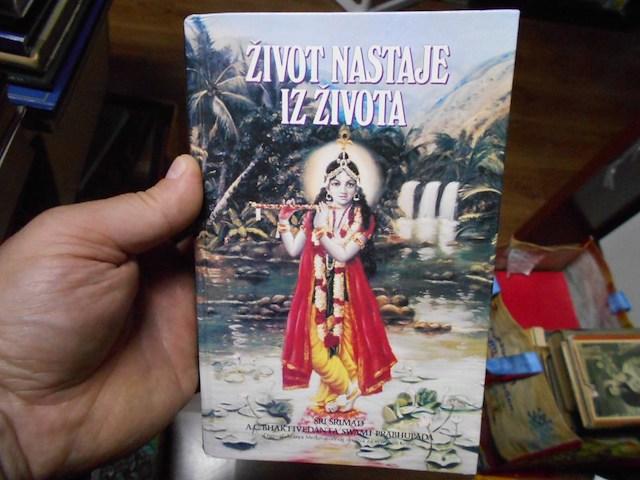 Šri Šrimad A.C. Bh - ŽIVOT NASTAJE IZ ŽIVOTA