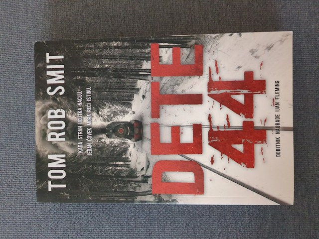 Tom Rob Smit - Dete 44