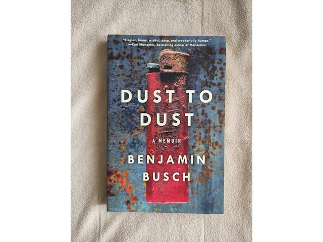 Dust to Dust,Benjamin Busch