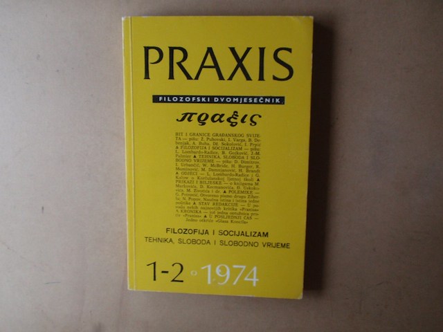 PRAXIS FILOZOFSKI ČASOPIS 1 / 2 - 1974