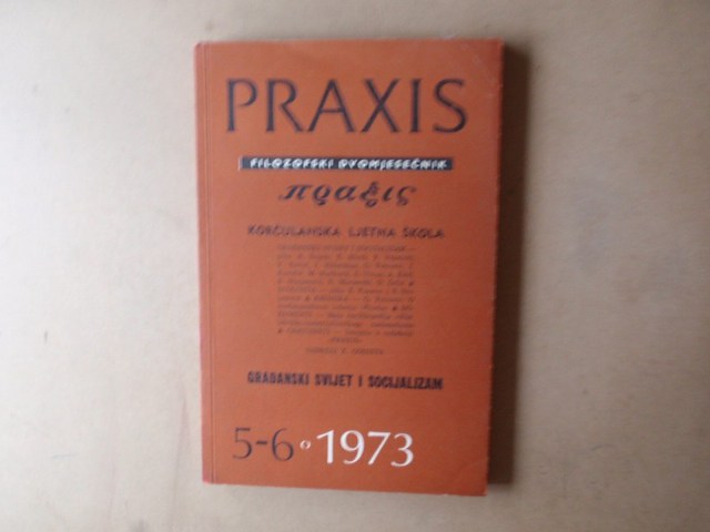 PRAXIS FILOZOFSKI ČASOPIS 5 / 6  - 1973