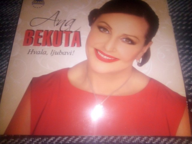 ANA BEKUTA - HVALA LJUBAVI