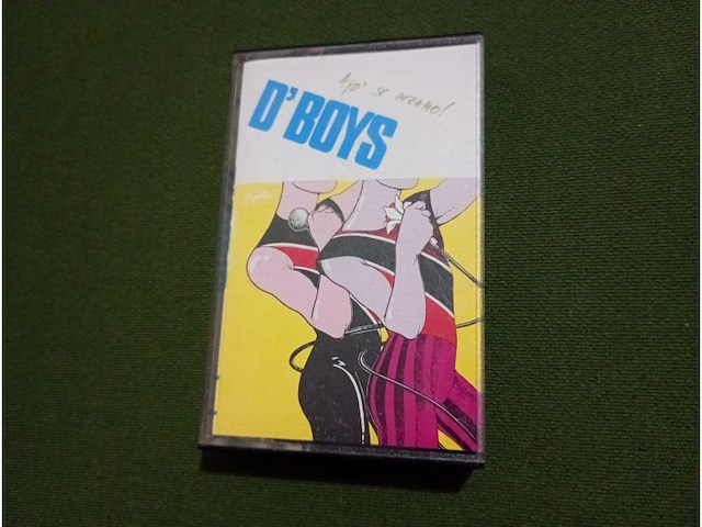 D`Boys - Ajd` se zezamo!