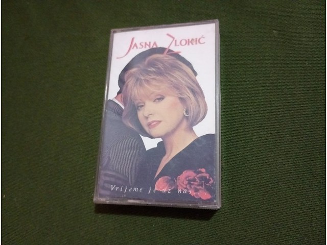 Jasna Zlokić - Vrijeme je uz nas