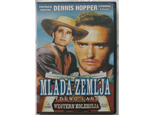 MLADA  ZEMLJA   ( Rez: Ted Tetzlaff )