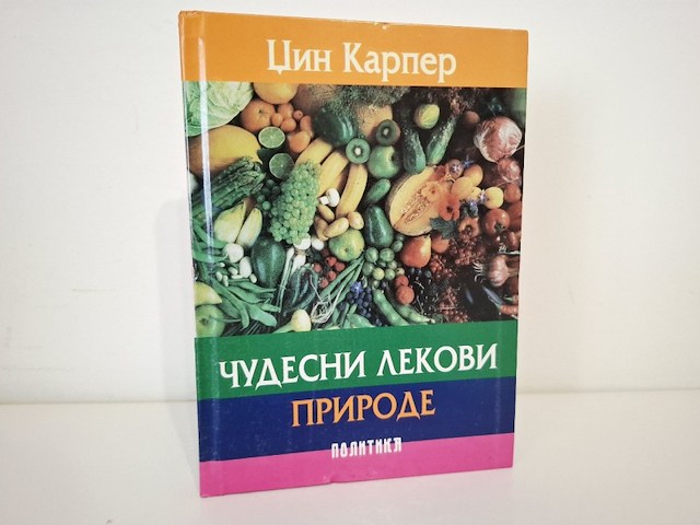 Čudesni lekovi prirode  - Džin Karper