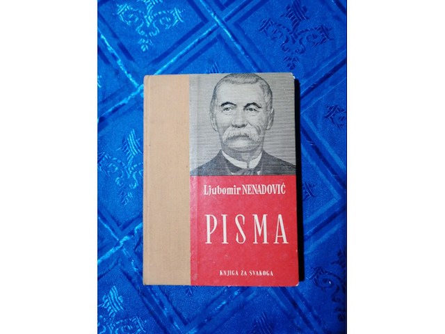 LJUBOMIR NENADOVIĆ: PISMA