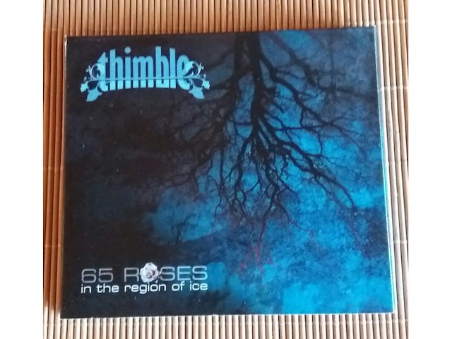 Thimble ‎– 65 Roses In The Region Of Ice CD u Celofanu