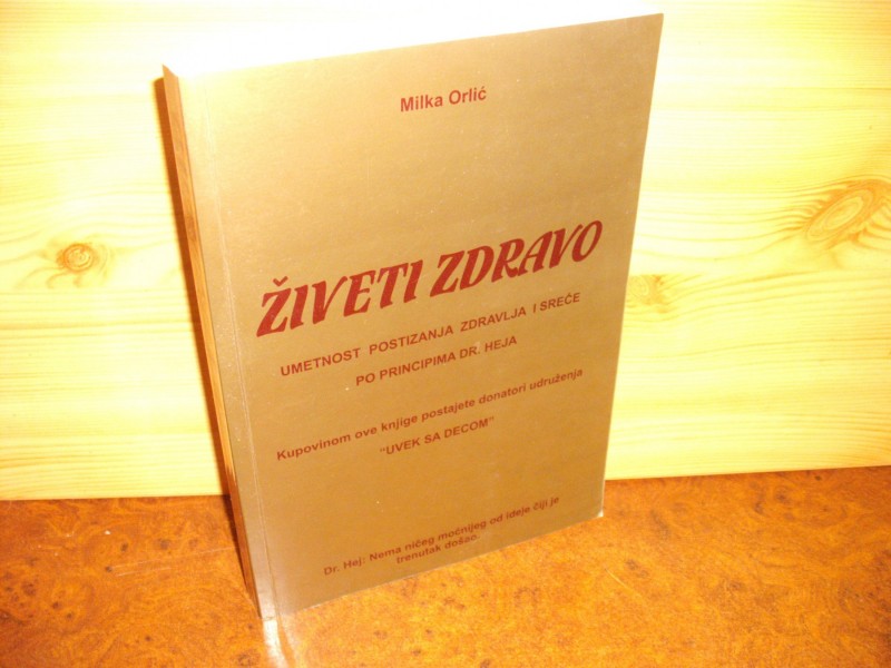 ZIVETI ZDRAVO Milka Orlic