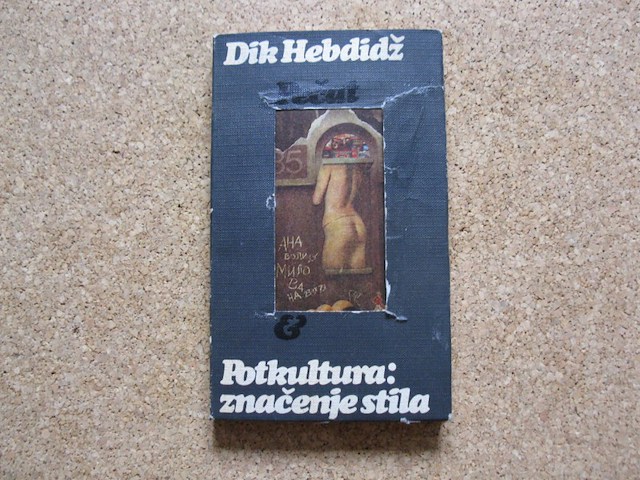 POTKULTURA: ZNAČENJE STILA, Dik Hebdidž