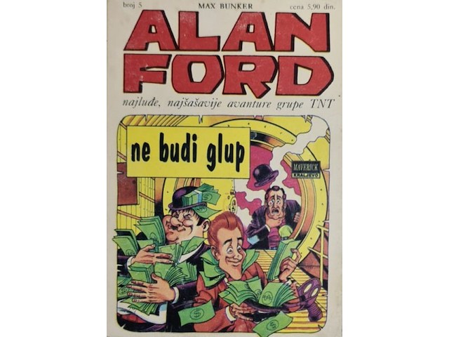 Alan Ford - Ne budi glup -broj 5