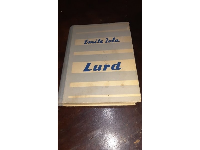 Lurd - Emile Zola