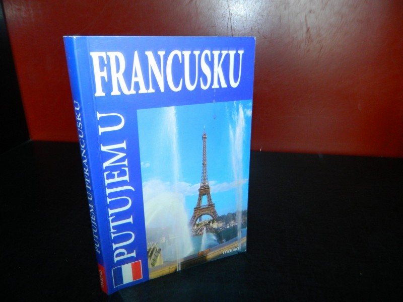 Putujem u francusku SVE ZA 10d
