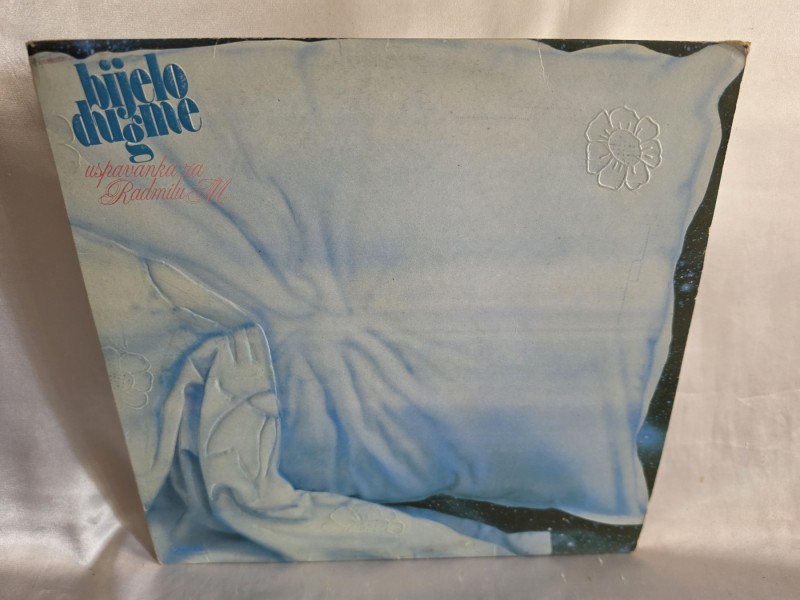 Bijelo Dugme -Uspavanka za Radmilu M