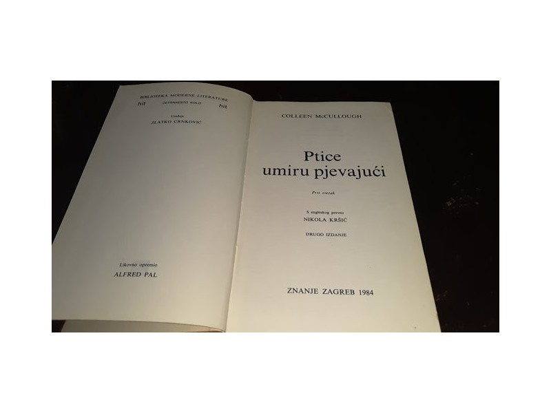 Colleen McCullough - Ptice umiru pjevajući I