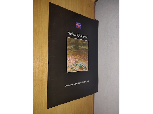 Boško Odalović / Katalog / 2002 Septembar - Oktobar