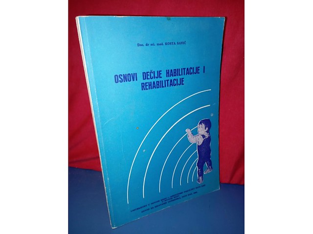 OSNOVI DEČIJE HABILITACIE I REHABILITACIJE