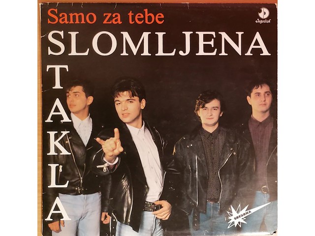LP SLOMLJENA STAKLA - Samo za tebe (1991) PERFEKTNA